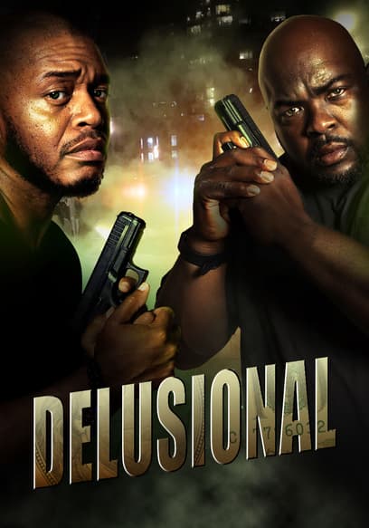 Watch Delusional (2022) - Free Movies | Tubi
