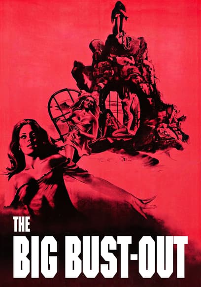 Watch The Big Bust-Out (1972) - Free Movies | Tubi