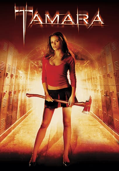 Watch Tamara (2005) - Free Movies | Tubi