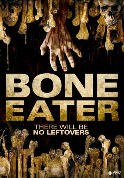 Watch Bone Eater (2007) - Free Movies | Tubi