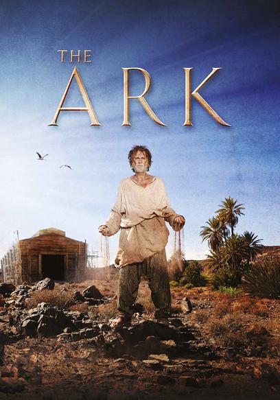 Watch The Ark (2014) - Free Movies | Tubi