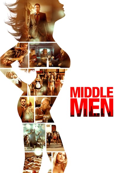 Watch Middle Men (2010) - Free Movies | Tubi