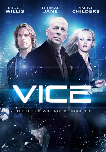 Watch Vice (2015) - Free Movies | Tubi