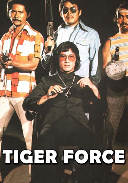 Watch Tiger Force (1975) - Free Movies | Tubi