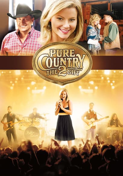 Watch Pure Country 2: The Gift (2010) - Free Movies | Tubi