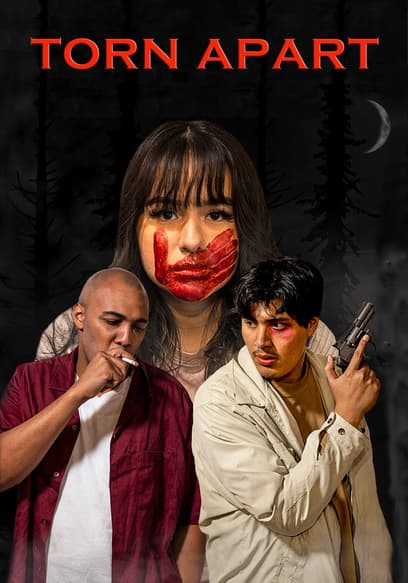 Watch Torn Apart (2021) - Free Movies | Tubi