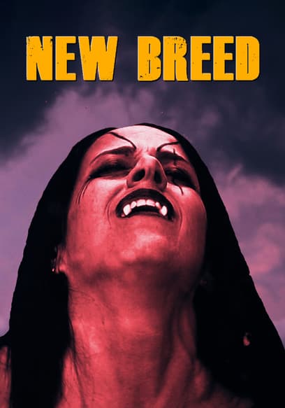 Watch New Breed (2001) - Free Movies | Tubi