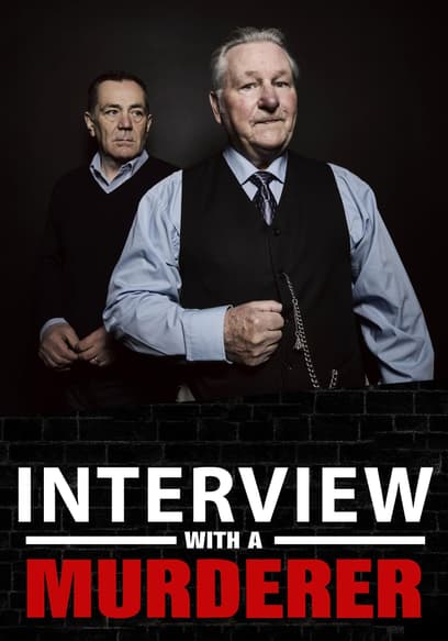 Watch Interview With a Murderer - Free TV Shows | Tubi