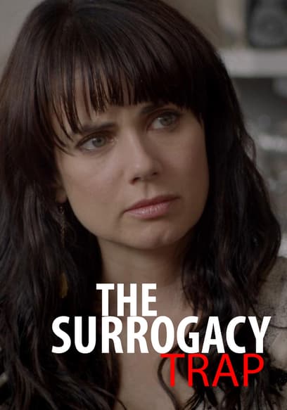 Watch The Surrogacy Trap (2012) - Free Movies | Tubi