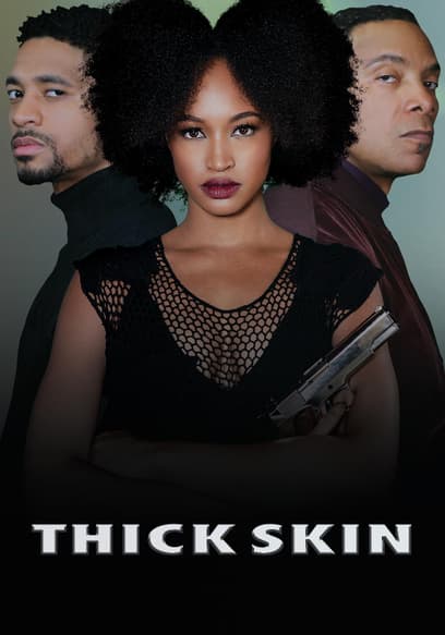 Watch Thick Skin - Free TV Shows | Tubi
