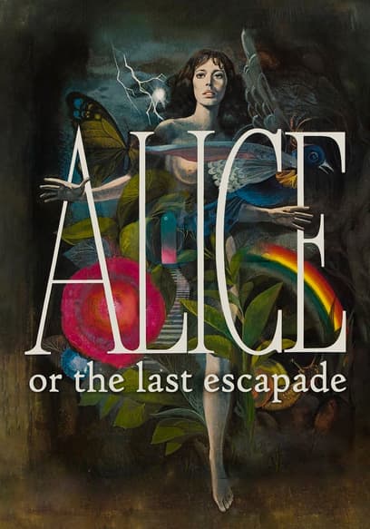 Watch Alice or the Last Escapade (1977) - Free Movies | Tubi
