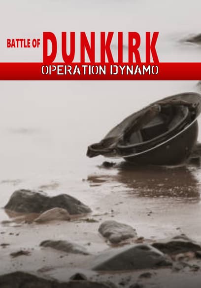 Watch Battle of Dunkirk: Operation Dynamo (2000) - Free Movies | Tubi Watch Battle of Dunkirk: Operation Dynamo (2000) - Free Movies | Tubi