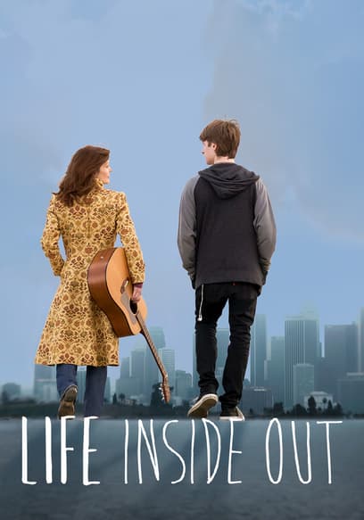 Watch Life Inside Out (2014) - Free Movies | Tubi