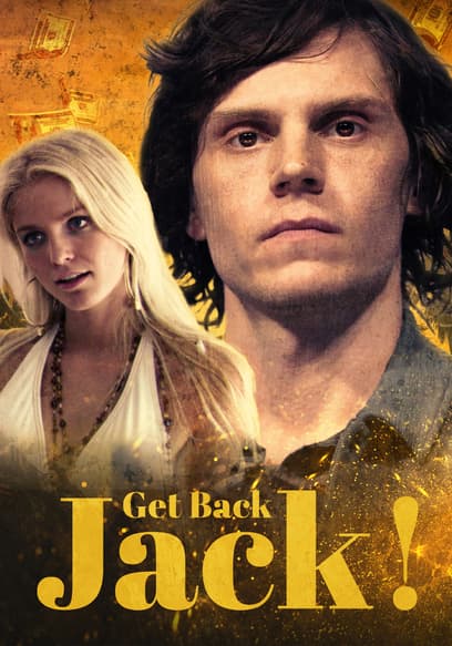 Watch Get Back Jack (2008) - Free Movies | Tubi