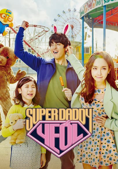 Watch Super Daddy Yeol - Free TV Shows | Tubi