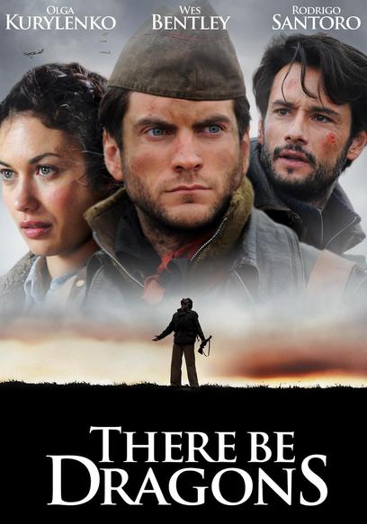 Watch There Be Dragons (2011) - Free Movies | Tubi