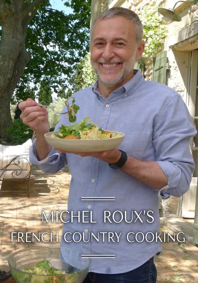 Watch Michel Roux's French Country Cooking - Free TV Shows | Tubi