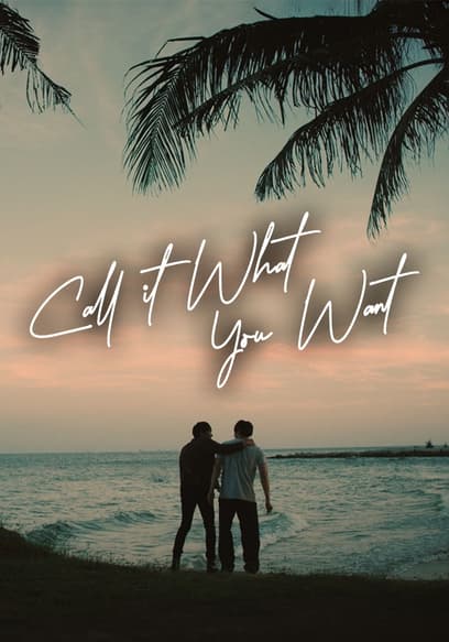 Watch Call It What You Want S01:E01 - Call Me, Maybe - Free TV Shows | Tubi