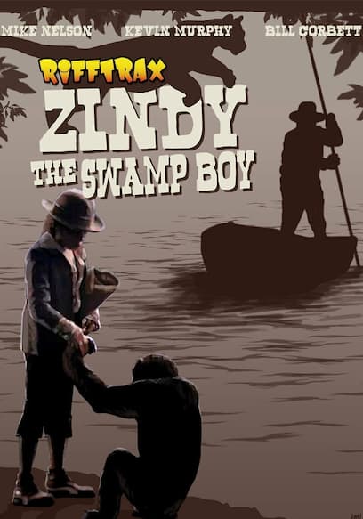 Watch RiffTrax: Zindy the Swamp Boy (2014) - Free Movies | Tubi