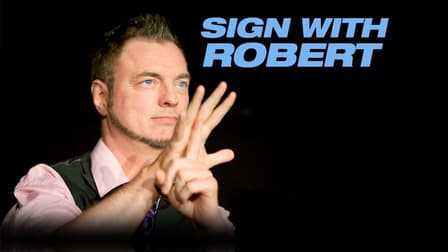 Watch Sign With Robert - Free TV Shows | Tubi