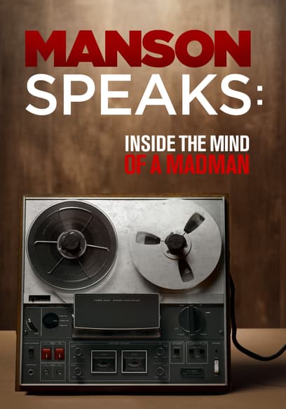 Watch Manson Speaks Inside The Mind Of A Madman Free Tv Shows Tubi