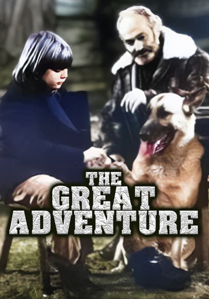 Watch The Great Adventure (1975) - Free Movies | Tubi