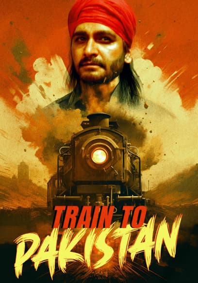 Watch Train to Pakistan (1998) - Free Movies | Tubi