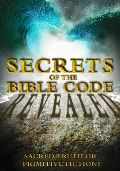 Watch Secrets of the Bible Code Revealed - Free Movies | Tubi