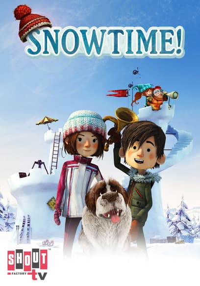Watch Snowtime! (2015) - Free Movies | Tubi