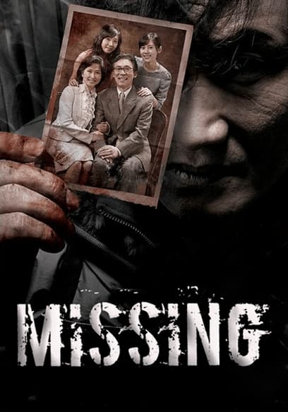 Watch Missing (2009) - Free Movies | Tubi