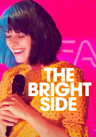 Watch The Bright Side (2020) - Free Movies | Tubi