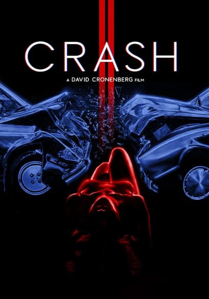 Watch Crash (1996) - Free Movies | Tubi