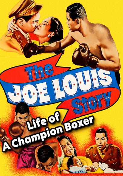 Watch The Joe Louis Story (1953) - Free Movies | Tubi