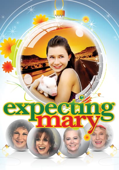 Watch Expecting Mary (2010) - Free Movies | Tubi