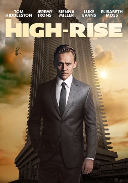 Watch High-Rise (2016) - Free Movies | Tubi