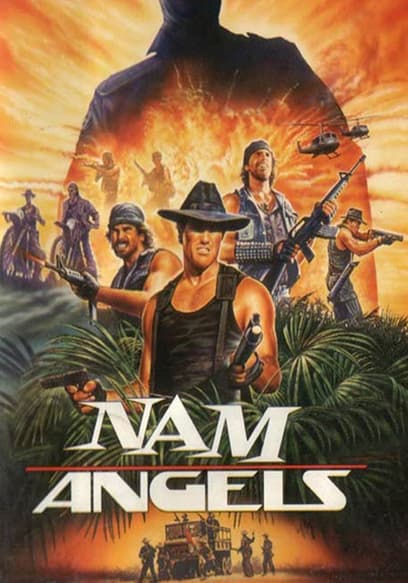 Watch Nam Angels (1989) - Free Movies | Tubi