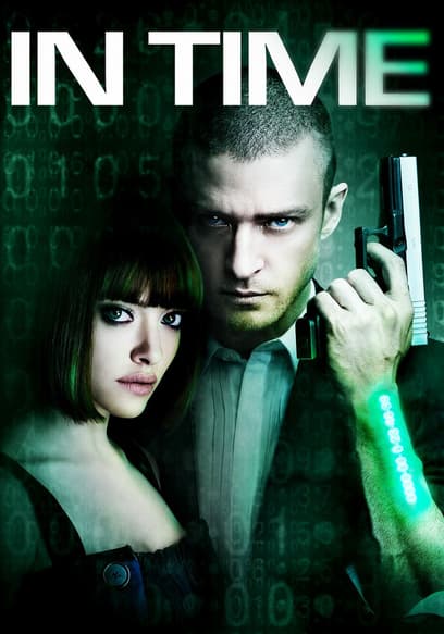 Watch In Time (2011) - Free Movies | Tubi