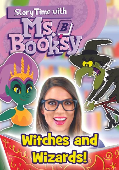 Watch Story Time With Ms. Booksy: Witches and Wizards! - Free Movies | Tubi