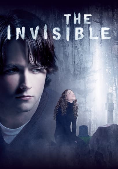 Watch The Invisible (2007) - Free Movies | Tubi