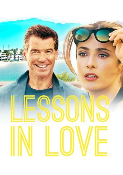 Watch Lessons in Love (2014) - Free Movies | Tubi