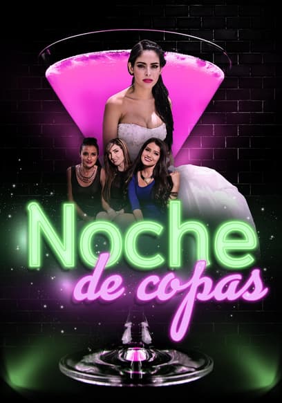 Watch Noche De Copas 2015 Free Movies Tubi