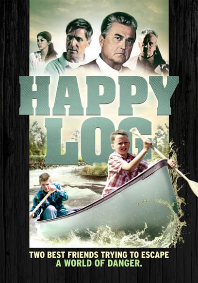 Watch Happy Log (2016) - Free Movies | Tubi