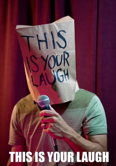 Watch This Is Your Laugh (2020) - Free Movies | Tubi