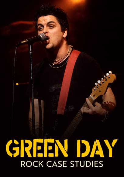 Watch Green Day: Rock Case Studies (2007) - Free Movies | Tubi