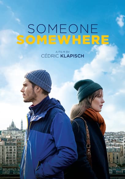 Watch Someone, Somewhere (2019) - Free Movies | Tubi