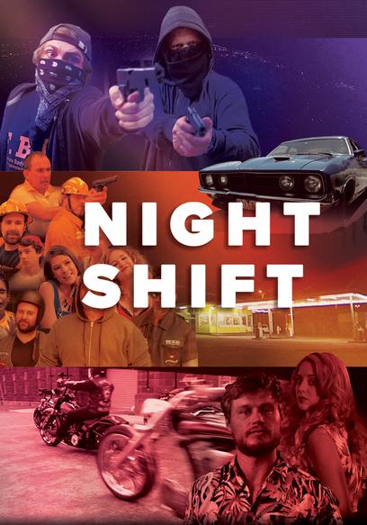 Watch Night Shift (2021) - Free Movies | Tubi
