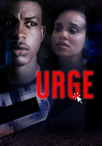 Watch Urge (2021) - Free Movies | Tubi