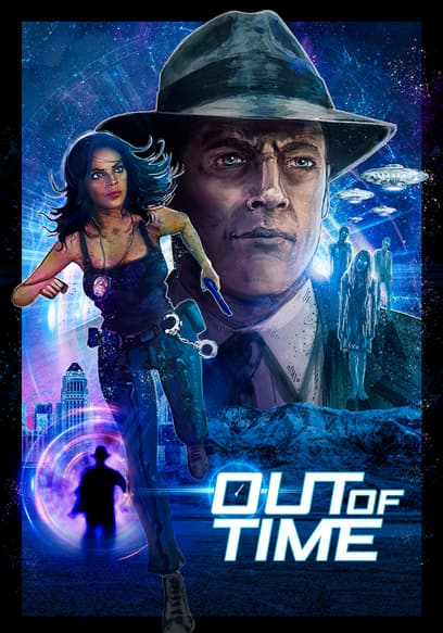 Watch Out of Time (2021) - Free Movies | Tubi
