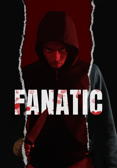 Watch Fanatic (2024) - Free Movies | Tubi