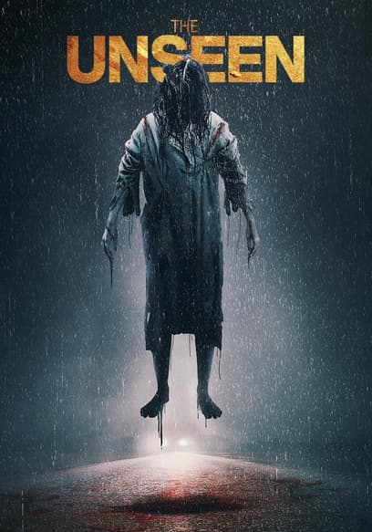 Watch The Unseen (2023) - Free Movies | Tubi